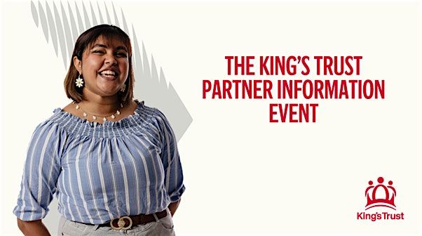 The Kings Trust Liverpool: Partner Information Event, Unit 203, Vanilla ...