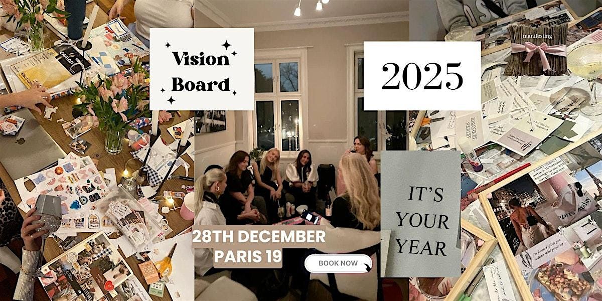 A VISION BOARD workshop , Manifesting Experience for the Girlies, Paris ...