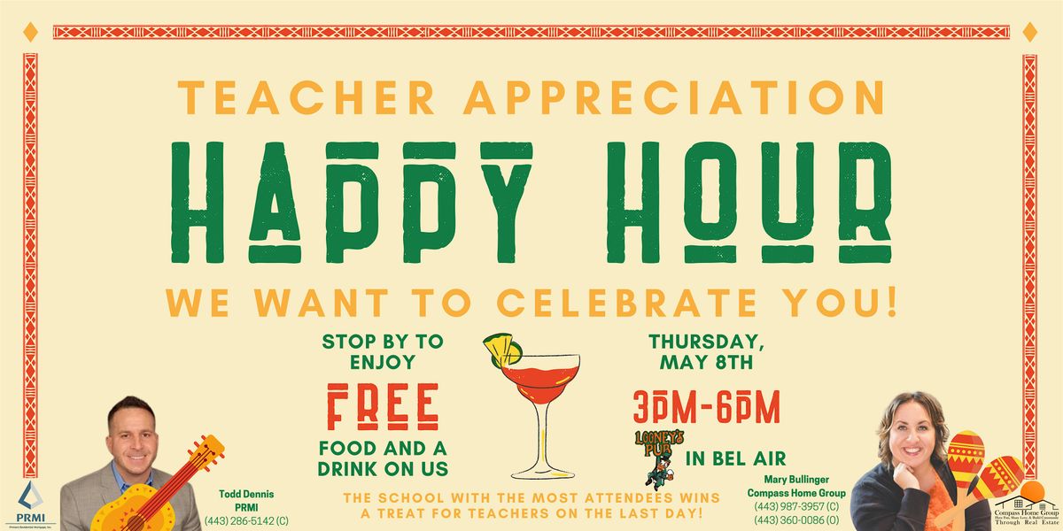 3rd Annual Teacher Appreciation Happy Hour, Looney's Pub, Bel Air, 8 ...