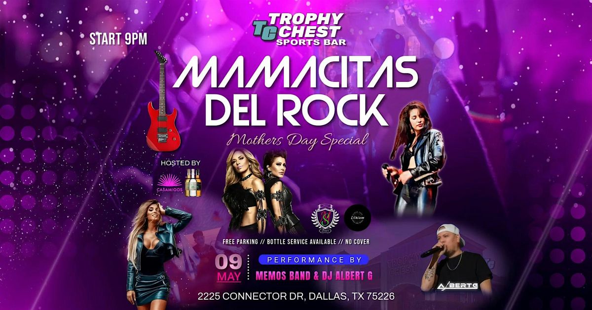 MAMACITAS DEL AT TROPHY CHEST ROCK HER WORLD THIS MOTHER’S DAY MAY 9TH ...