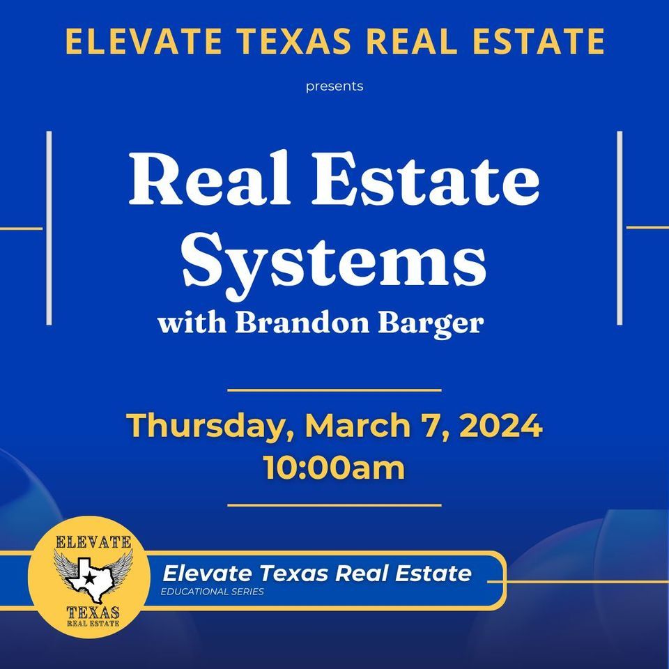 Real Estate Systems with Brandon Barger - Exclusively for our Elevate ...