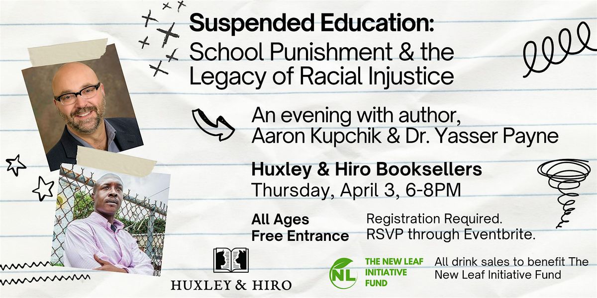 An evening with author, Aaron Kupchik & Dr. Yasser Payne at Huxley ...