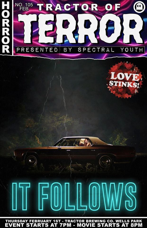 Tractor of Terror: It Follows, Tractor Brewing - Wells Park ...