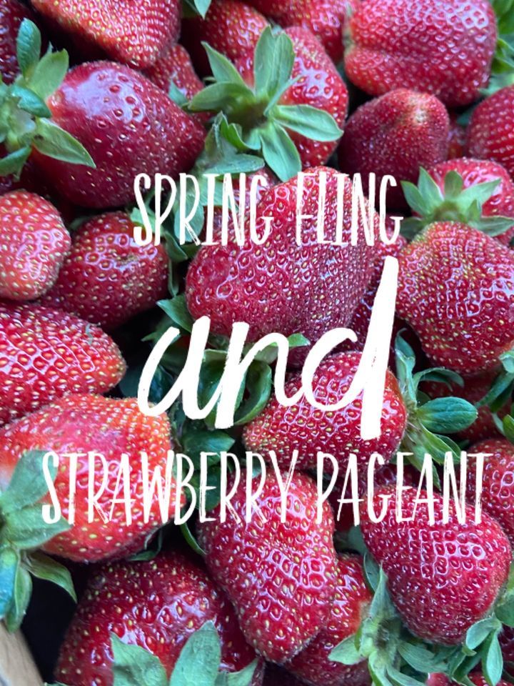 Spring Fling & Strawberry Pageant, Deans Farm Market, Wilson, April 27 ...