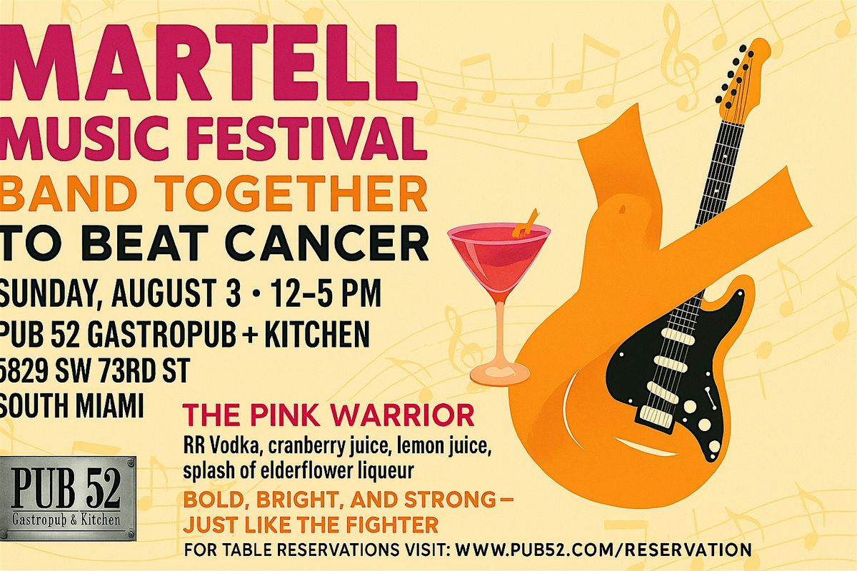 Martell Music Festival: Band Together to Beat Cancer, Pub 52 Gastropub ...