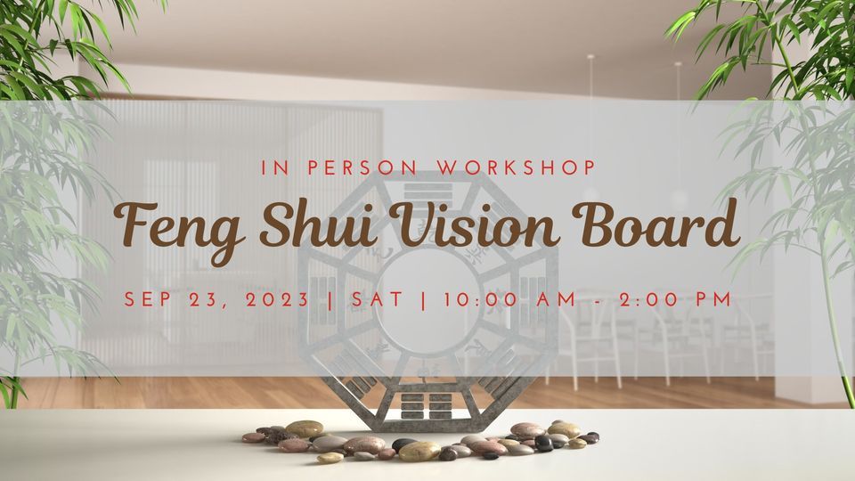Feng Shui Vision Board Workshop (in person), KPU Langley, 23 September ...