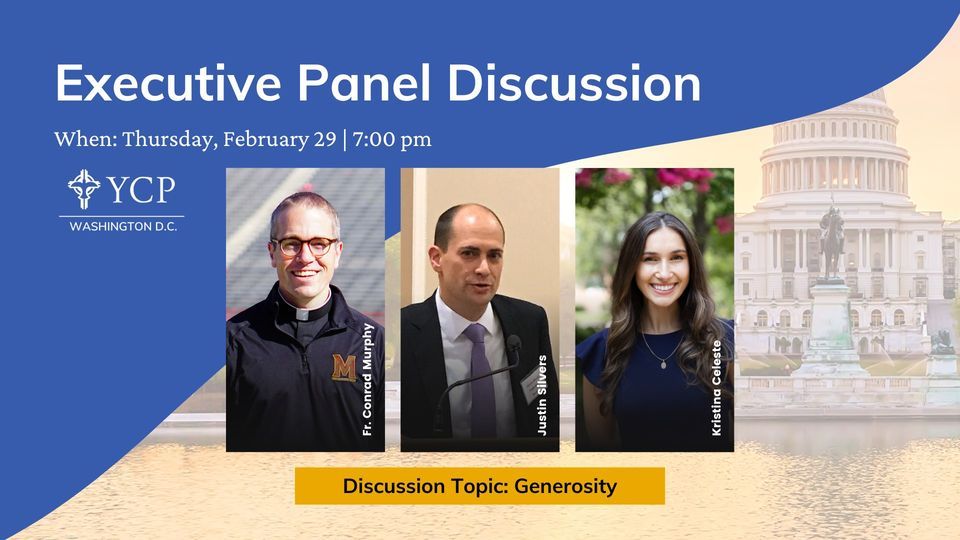 Executive Panel Discussion: Generosity, Catholic Information Center ...