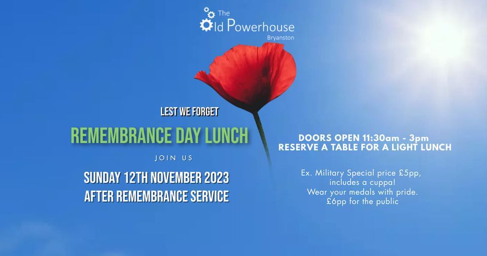 Remembrance Lunch, The Old Powerhouse, Blandford Forum, 12 November ...