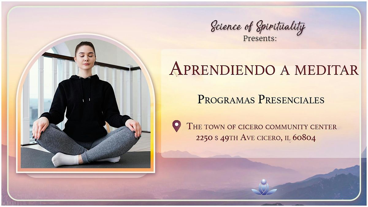 Aprendiendo a Meditar: Aquietar la Mente, The Town of Cicero Community ...