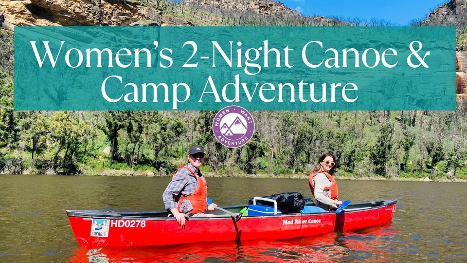 Womens 2-night Canoe & Camp Adventure: 5th - 7th April, Kangaroo Valley ...