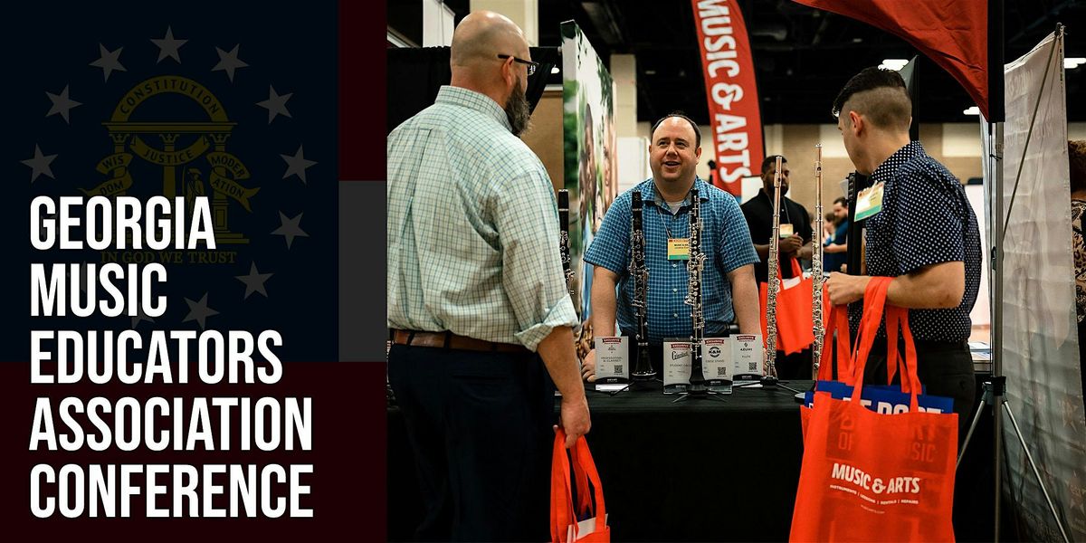 Georgia Music Educators Association Conference, The Classic Center ...