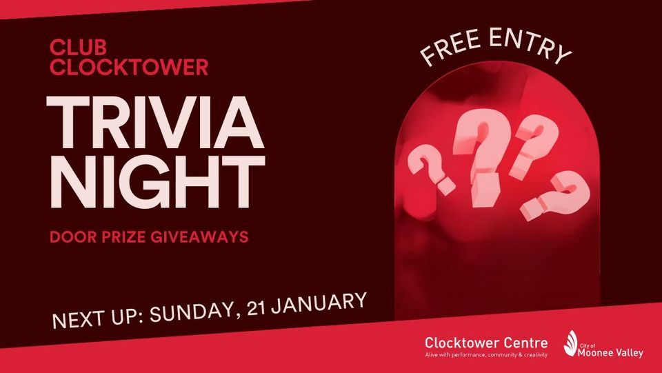 Club Clocktower Trivia Night, The Clocktower Centre, Ascot Vale, 21 January 2024 | AllEvents
