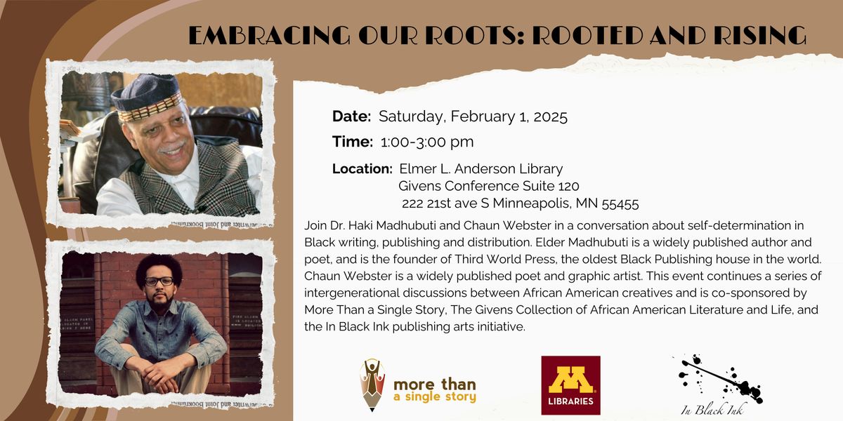 Embracing Our Roots:Rooted & Rising with Dr. Haki Madhubuti & Chaun ...