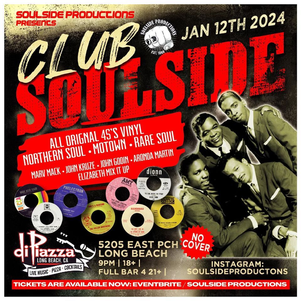 CLUB SOULSIDE ( NO COVER), DiPiazza's, Long Beach, January 12 to ...