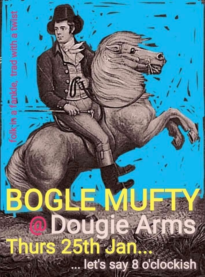 Burns Night with Bogle Mufty, The Dougie Arms, Dumfries, January 25 2024 | AllEvents.in