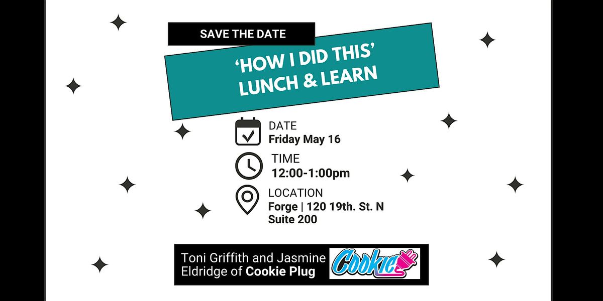 How I Did This with Toni Griffith and Jasmine Eldridge of Cookie Plug ...