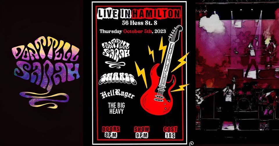 Don’t Tell Sarah, Snakes, Hellrager, The Big Heavy live in Hamilton ...