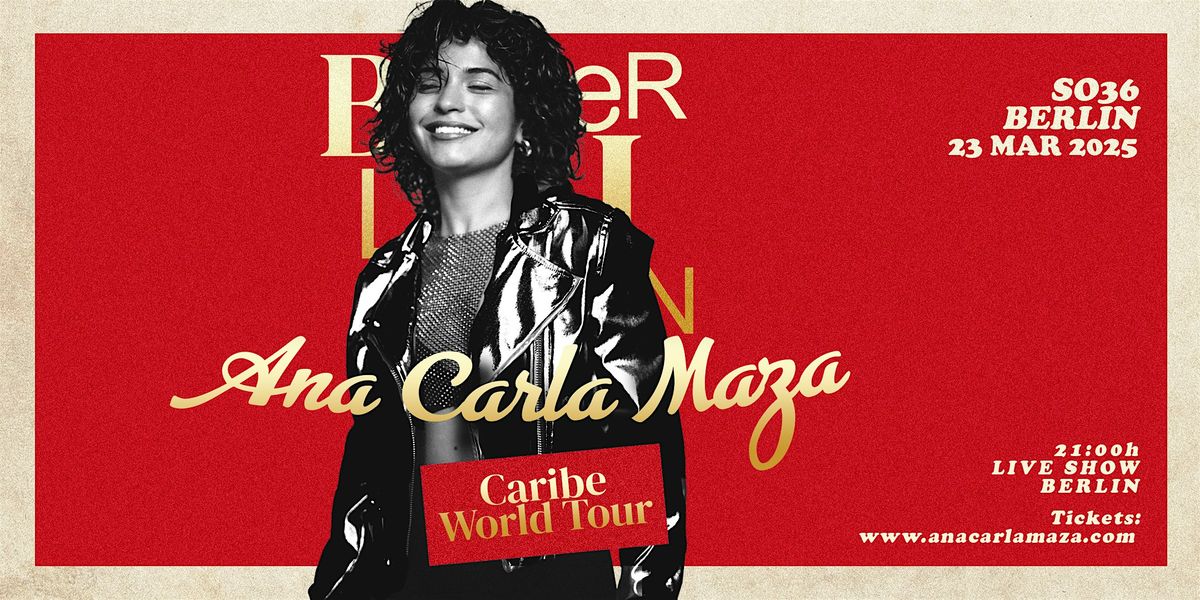 Ana Carla Maza - Caribe World Tour, SO36, Berlin, 23 March 2025 | AllEvents