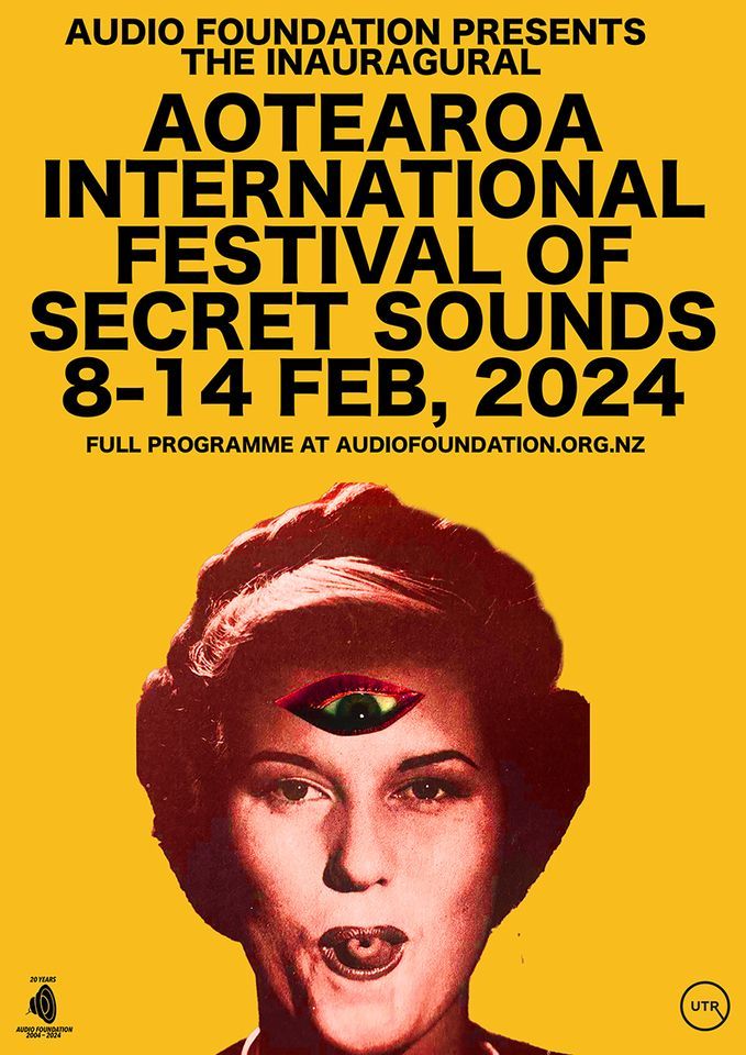 Aotearoa International Festival of Secret Sounds, Audio Foundation ...