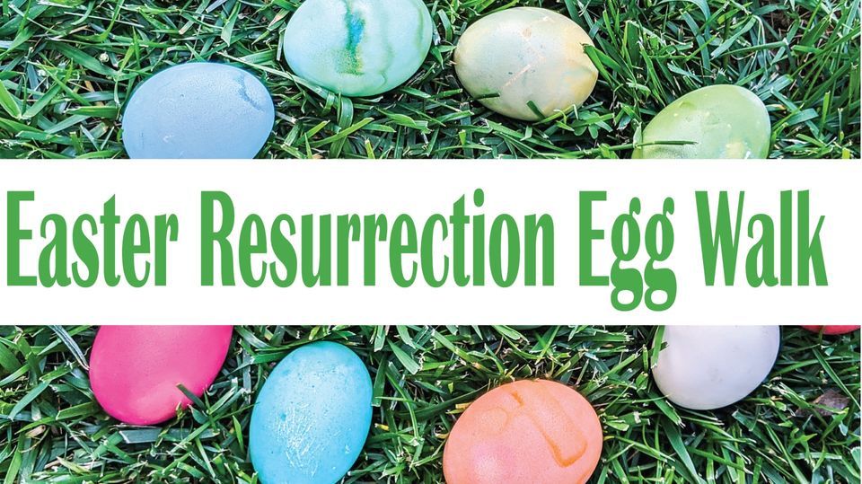 Easter Resurrection Egg Walk, Good Shepherd Lutheran Church, Circle ...