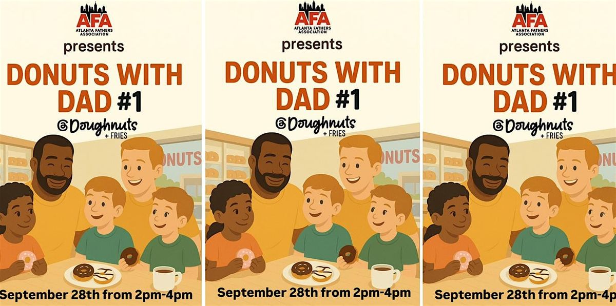 Donuts with Dad, Doughnuts + Fries, Atlanta, 28 September 2025 | AllEvents