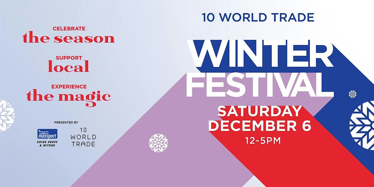 Winter Festival, 10 World Trade, Boston, 6 December 2025 | AllEvents