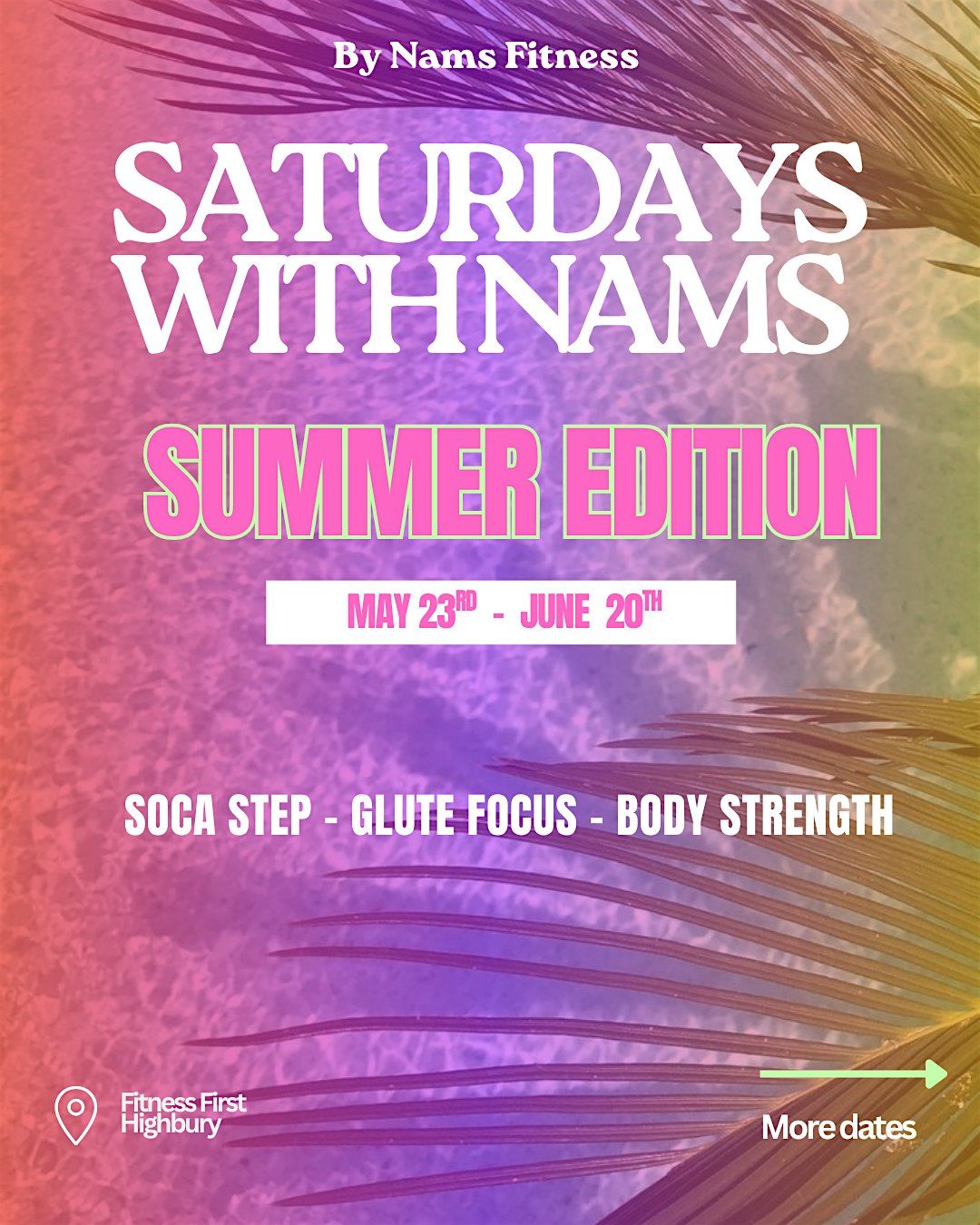Attend Nams Fitness Summer Edition: Soca Step, Glutes & Strength ...