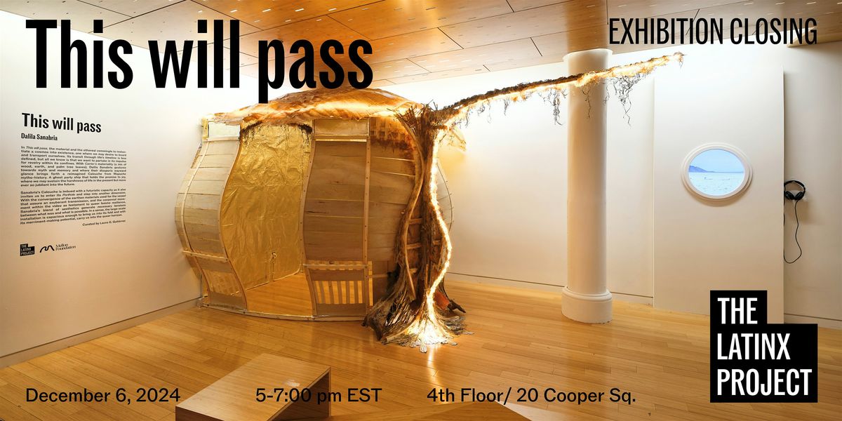 This will pass: Exhibition Closing, 20 Cooper Sq, New York, 6 December ...