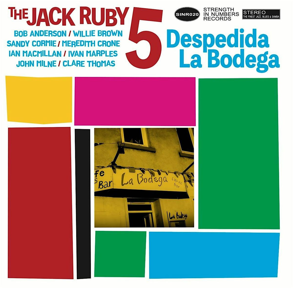 The Jack Ruby 5 album launch “Despedida La Bodega, The Old Hairdresser ...