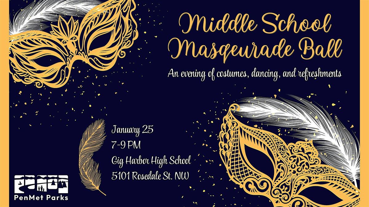 Middle School Masquerade Ball, Gig Harbor High School, 25 January 2025 ...