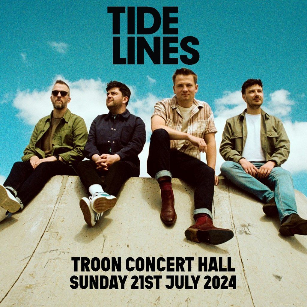 Tidelines, Troon Concert Hall, 21 July 2024 | AllEvents.in