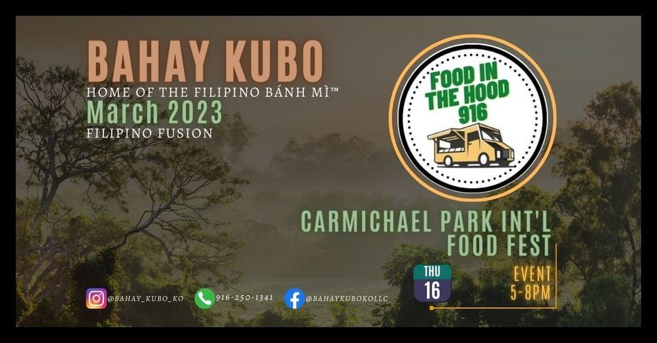 Carmichael International Food Fest by Food in the Hood 916, Carmichael ...