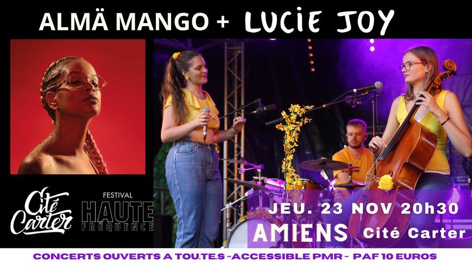 LUCIE JOY + ALMÄ MANGO à Cité Carter - Amiens , Cite Carter, Henin ...