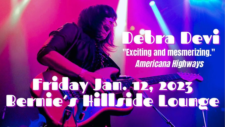Debra Devi At Bernies Fri Jan 12 Chester Nj Blues Rock Bernies