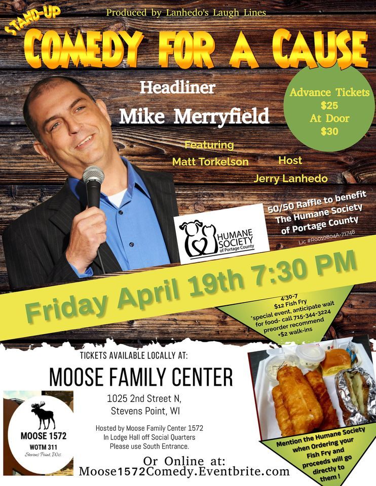 STEVENS POINT- Stand Up Comedy for a Cause, Moose Family Center, Stevens Point, 19 April 2024 ...