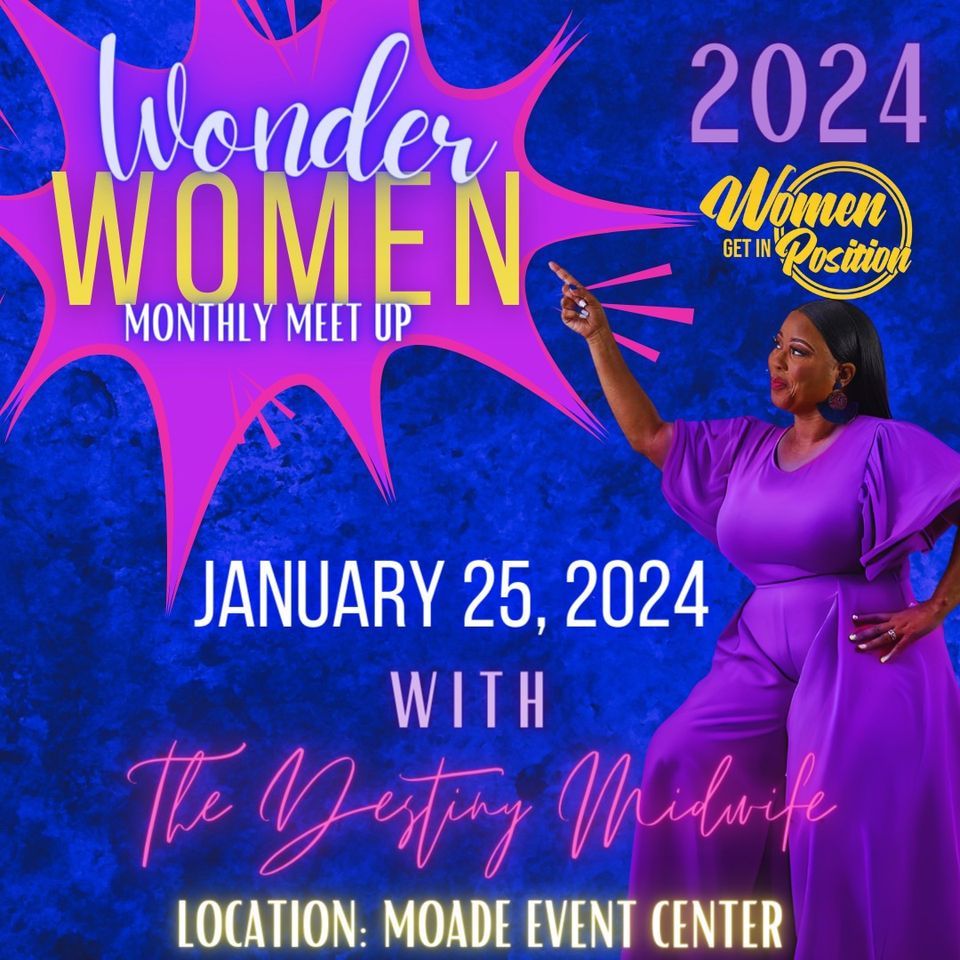 Wonder Women Get in Position!, Moade Center, San Antonio, 25 January ...