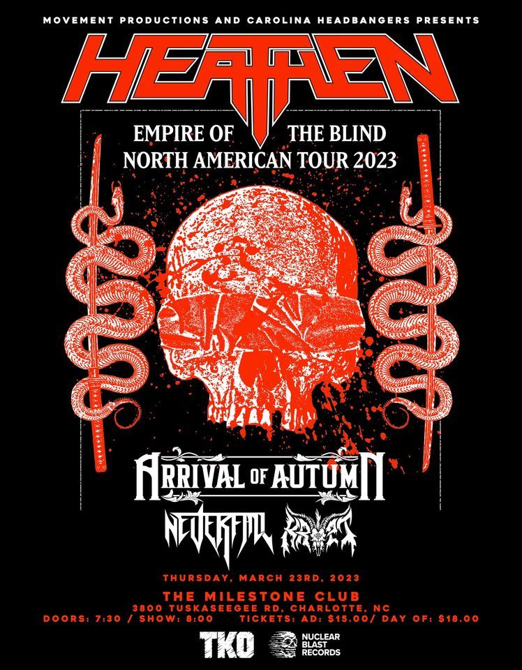 HEATHEN w/ ARRIVAL OF AUTUMN, NEVERFALL & KRYPT at The Milestone on ...