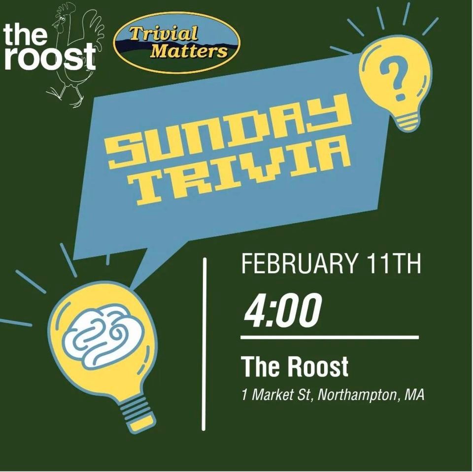 Sunday Trivia w/ Trivial Matters, The Roost, Northampton, 11 February ...