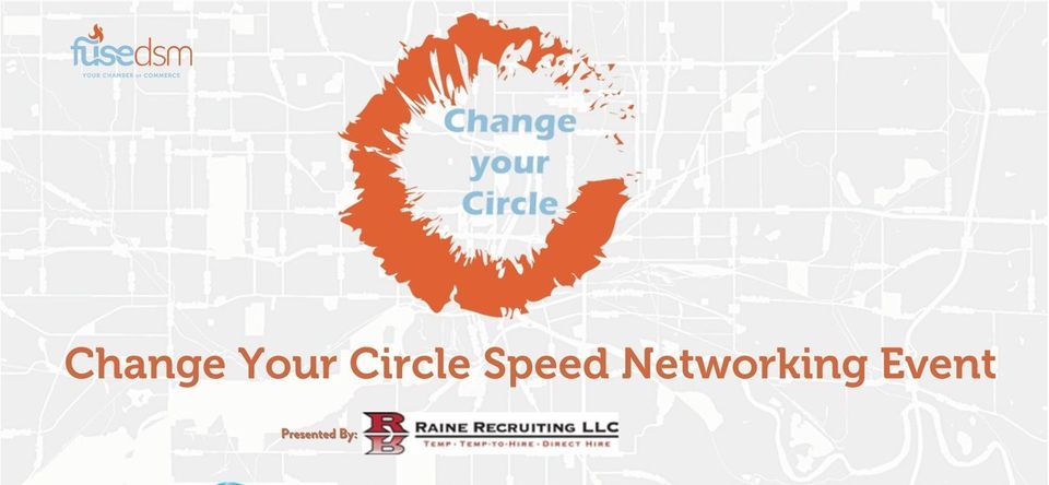 Change Your Circle Speed Networking Event, The Tea Room, Des Moines ...
