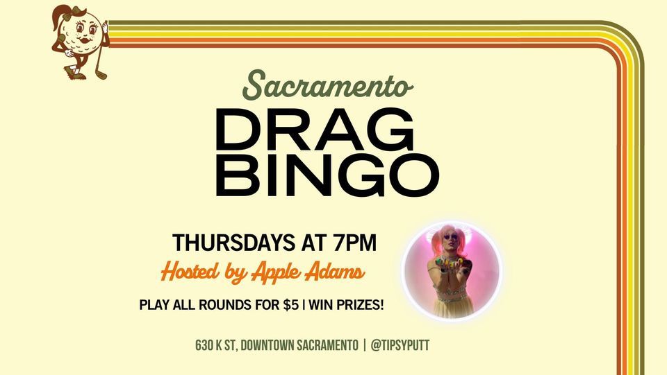 Drag Queen Bingo With Apple Adams At Tipsy Putt Sacramento Tipsy Putt drag-queen-bingo-with-apple-adams-at-tipsy-putt-sacramento-tipsy-putt