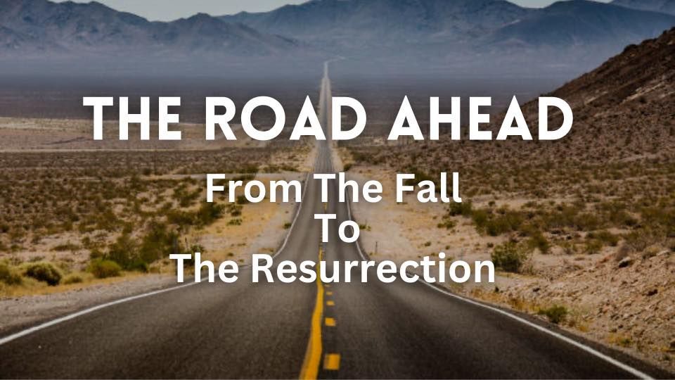 Sunday Morning Worship | Sermon Series: The Road Ahead, Buchanan Church ...