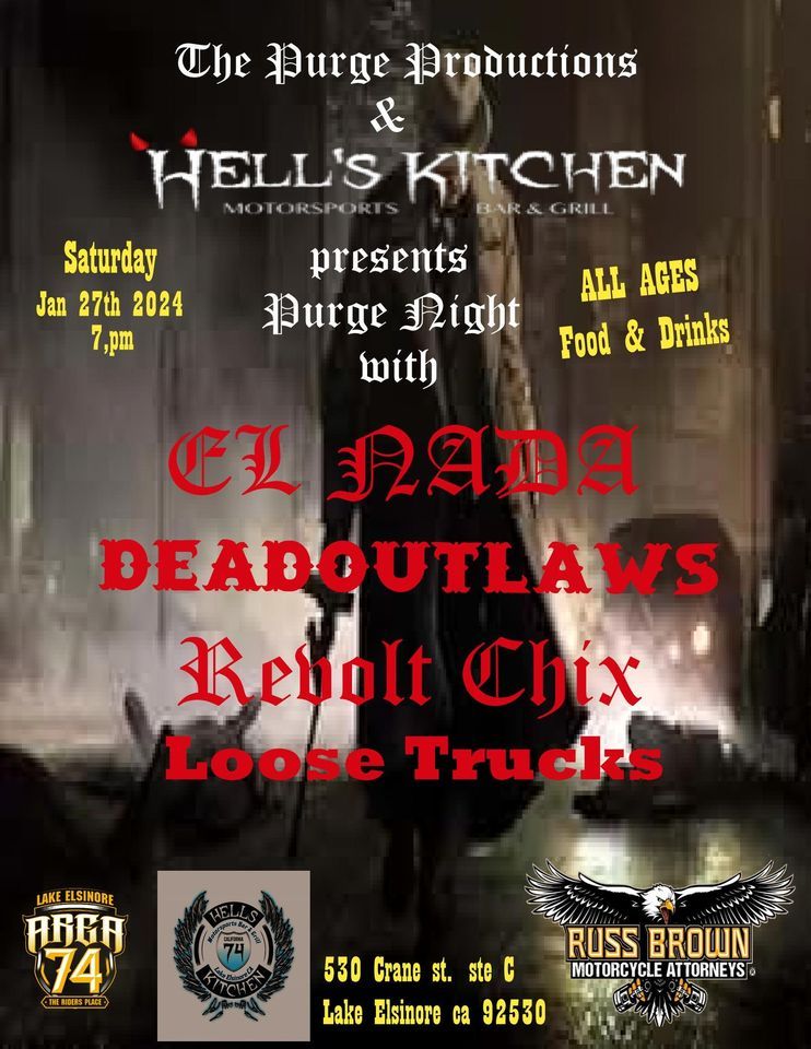 Purge Night, Hell’s Kitchen Motorsports Bar & Grill, Lake Elsinore, 27 ...