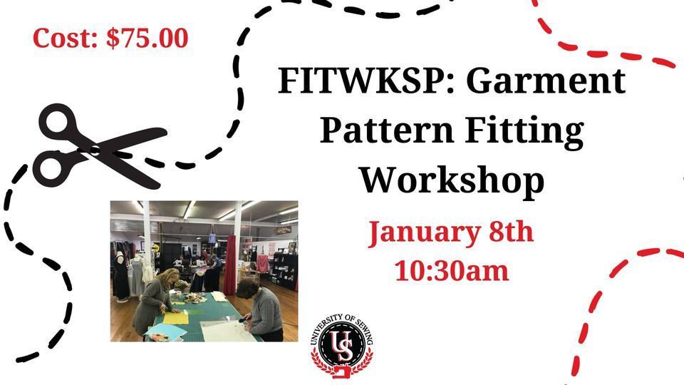 Garment Pattern Fitting Workshop, University of Sewing, Bloomington ...