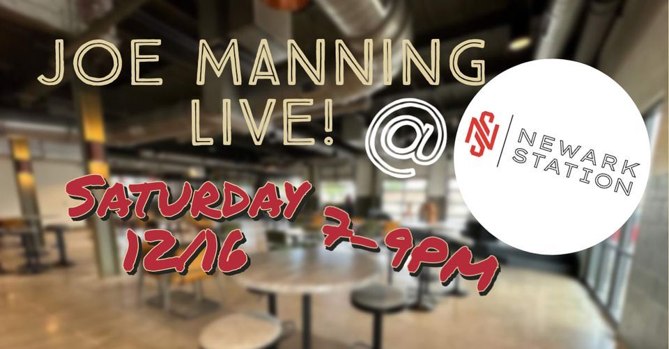 Joe Manning Live @ Newark Station!!!, Newark Station, 16 December 2023 ...