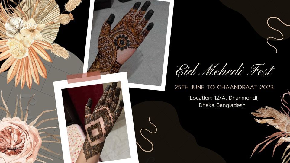 Eid Mehedi Fest 2023, Dhanmondi 12/A, Dhaka, 25 June to 28 June ...