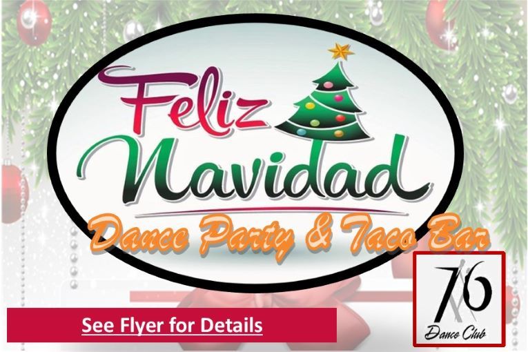 Feliz Navidad Dance Party & Taco Bar , Michael Solomon Pavilion, West ...