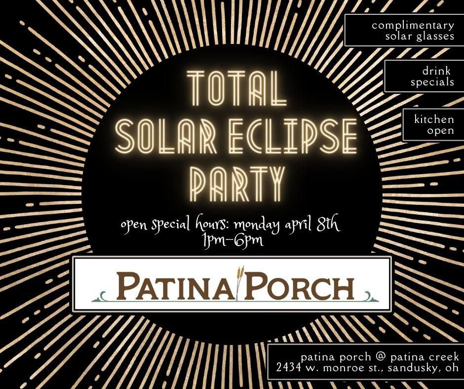 Total Solar Eclipse Party @ Patina Porch, 2434 W. Monroe Street ...