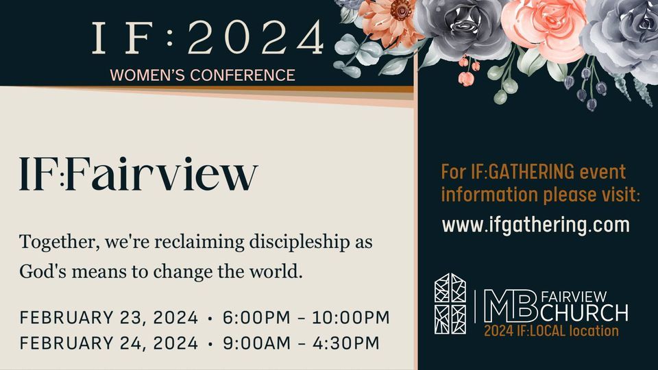 IF: Gathering Women’s Conference , Fairview MB Church, February 23 to ...