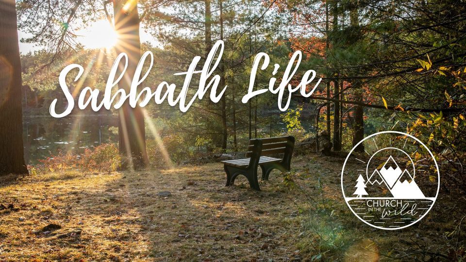 Sabbath Life 2024, Sky Lake Camp & Retreat Center, Windsor, March 18 ...
