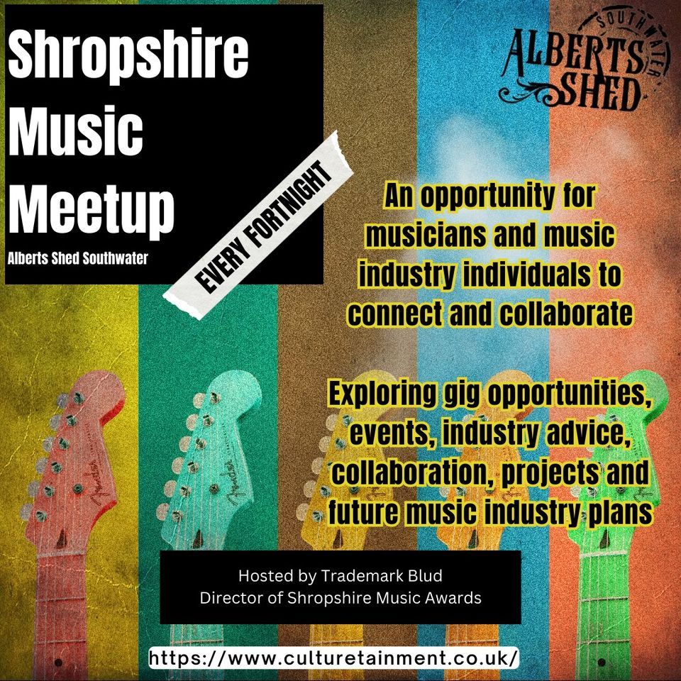 Shropshire Music Meetup, Albert's Shed (Albert's Shed Southwater ...
